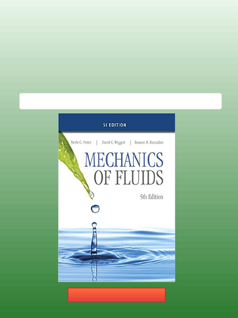 (eBook PDF) Mechanics of Fluids, SI Edition 5th Edition download | PDF | Mathematics | Methodology