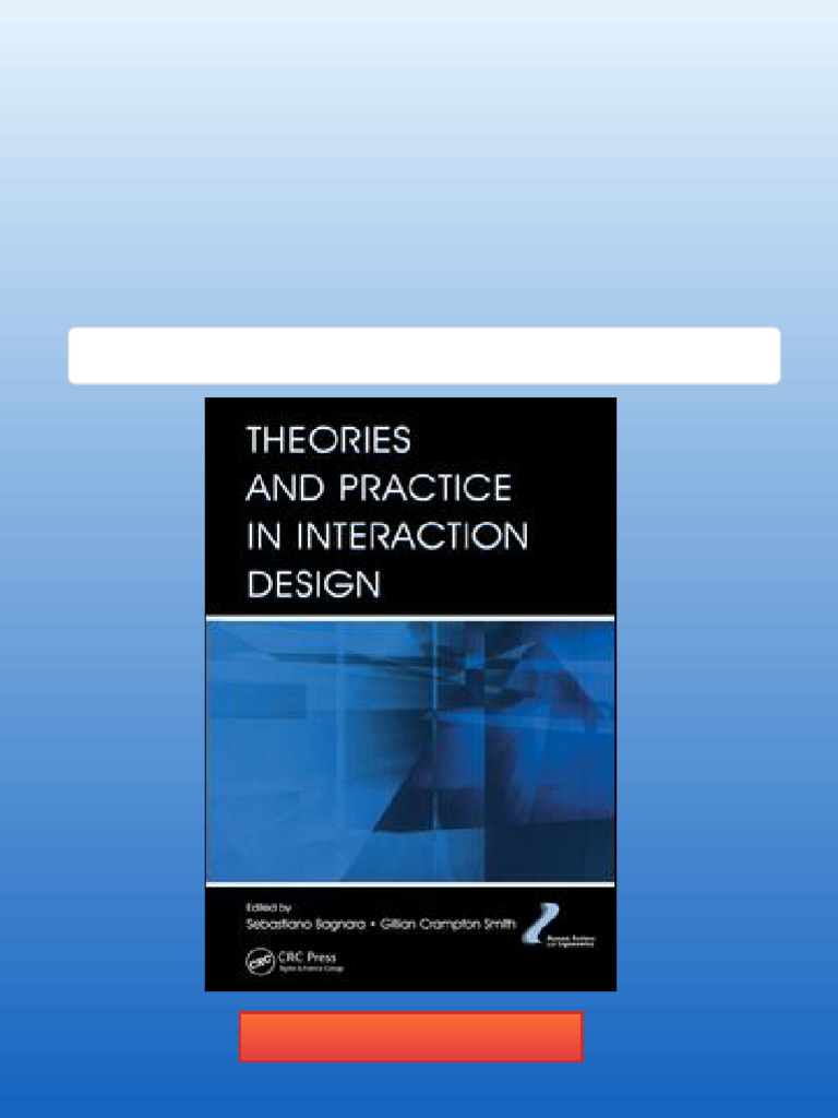 Theories and Practice in Interaction Design 1st Edition Sebastiano Bagnara Download | PDF ...