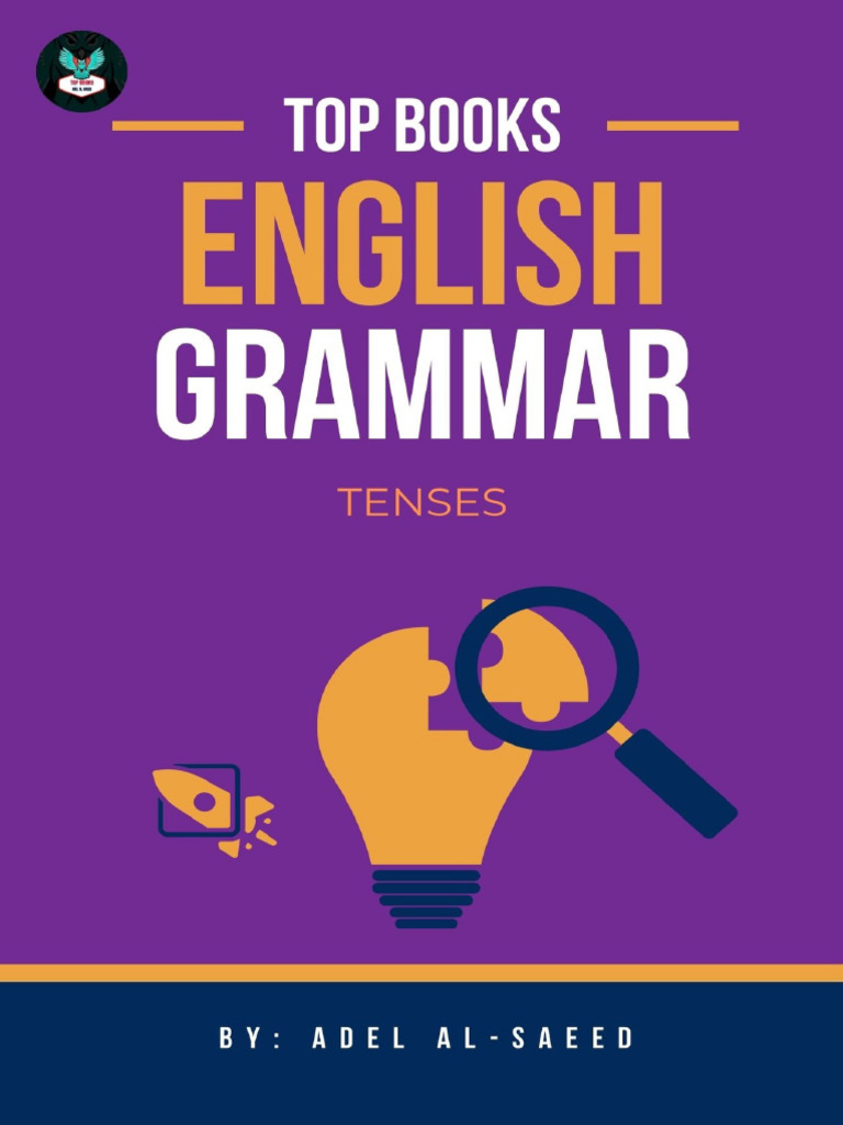 Top Books, English Grammar Tenses (AL-SAEED, ADEL) (Z-Library) | PDF ...