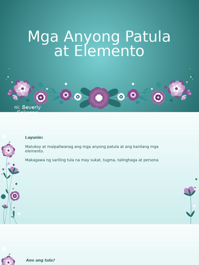 Mga Anyong Patula at Elemento 2nd Week, 1st PPT | PDF