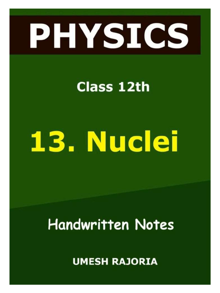 Chapter 13.nuclei | PDF