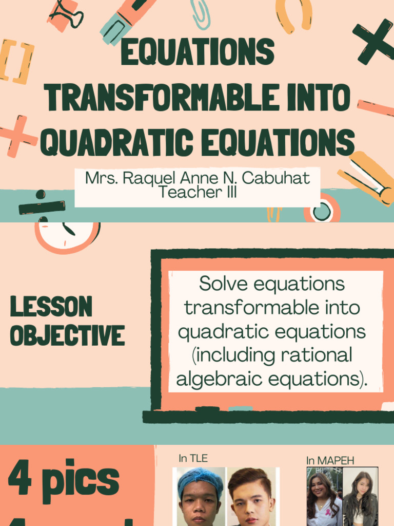 G9 - Q1 - M3 - Transforming Equation To Quadratic | PDF | Equations | Mathematical Analysis