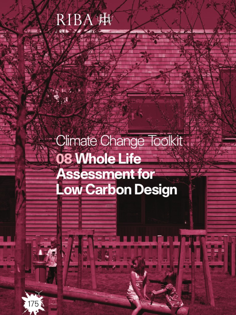 RIBA 08 Whole Life Assessment | PDF | Greenhouse Gas | Life Cycle ...