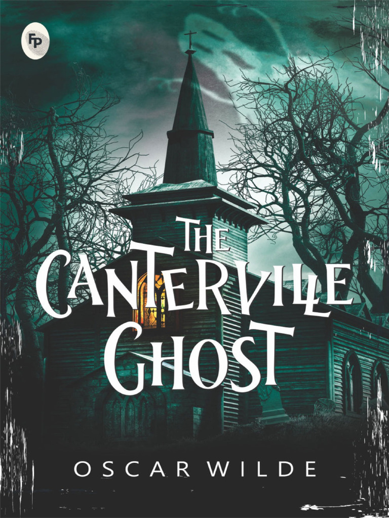 The Canterville Ghost: A Classic Tale | PDF