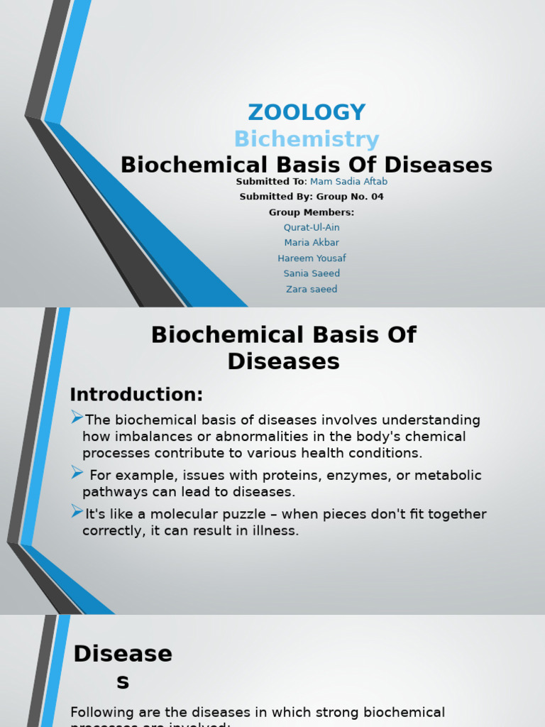 Group No. 04 (Biochemical Basis of Diseases) Biochemical Basis of ...