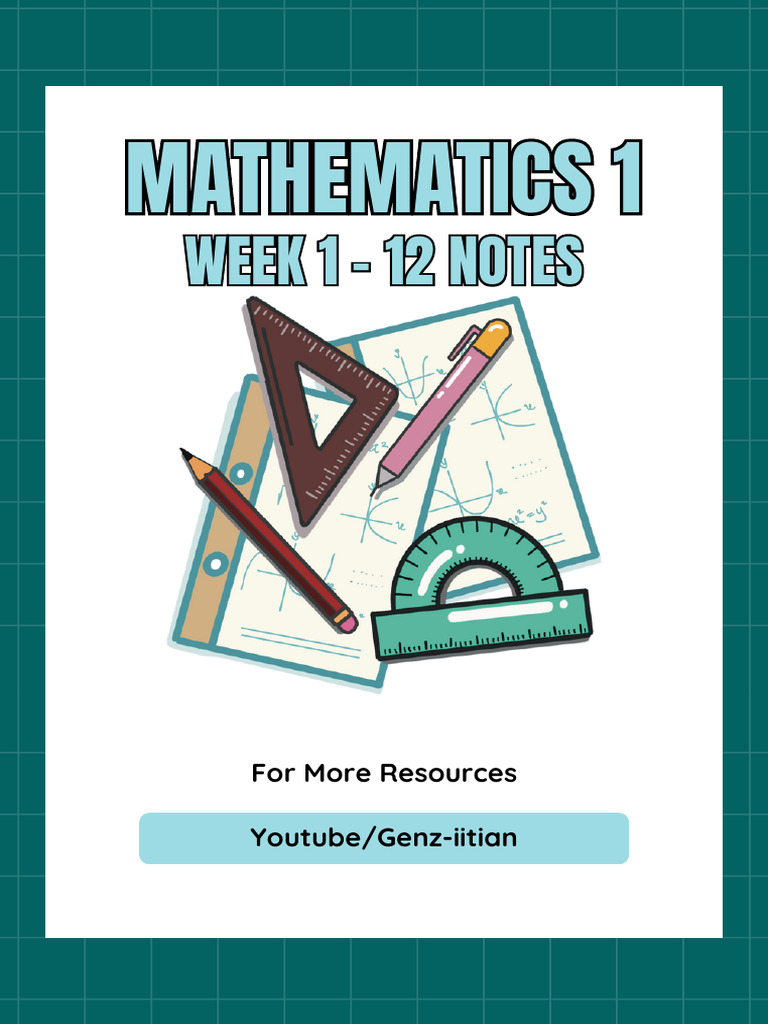 Mathematics 1: Week 1-12 Notes | PDF