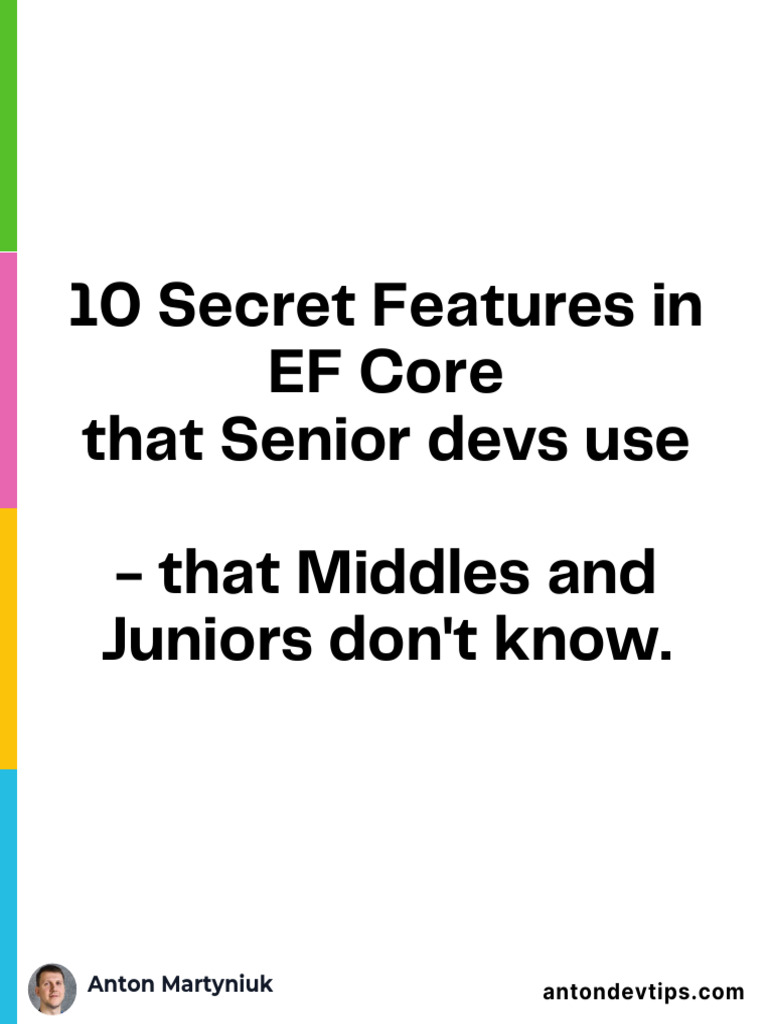 EF Core 10 Secret Features That Senior Devs Use | PDF | Databases | Sql