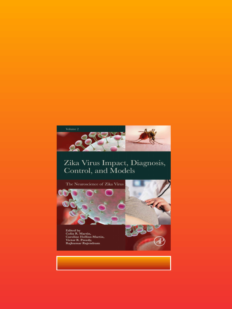 Zika Virus Impact, Diagnosis, Control, and Models Colin R. Martin Download | PDF | Zika Virus ...