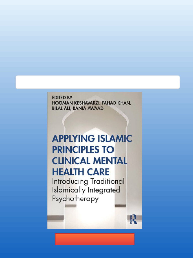 Applying Islamic Principles To Clinical Mental Health Care Introducing ...