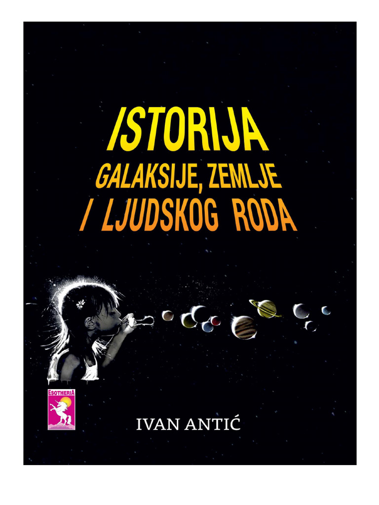 Ivan Antic Istorija Galaksije Zemlje I Coveka | PDF