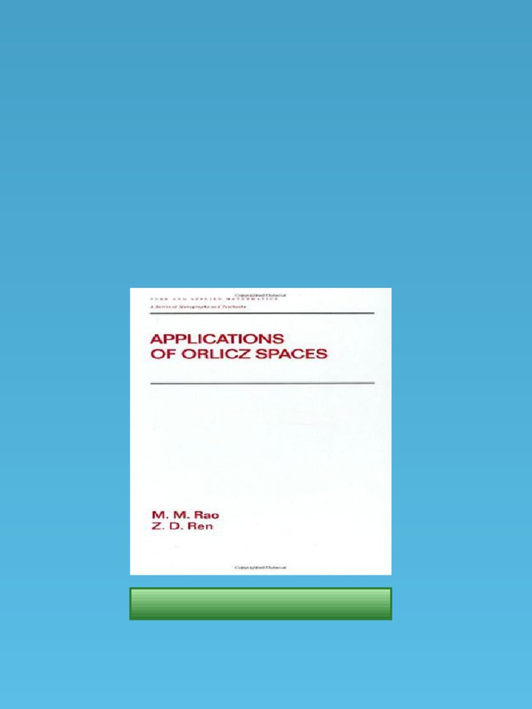 Applications of Orlicz Spaces Pure and Applied Mathematics 1st Edition ...