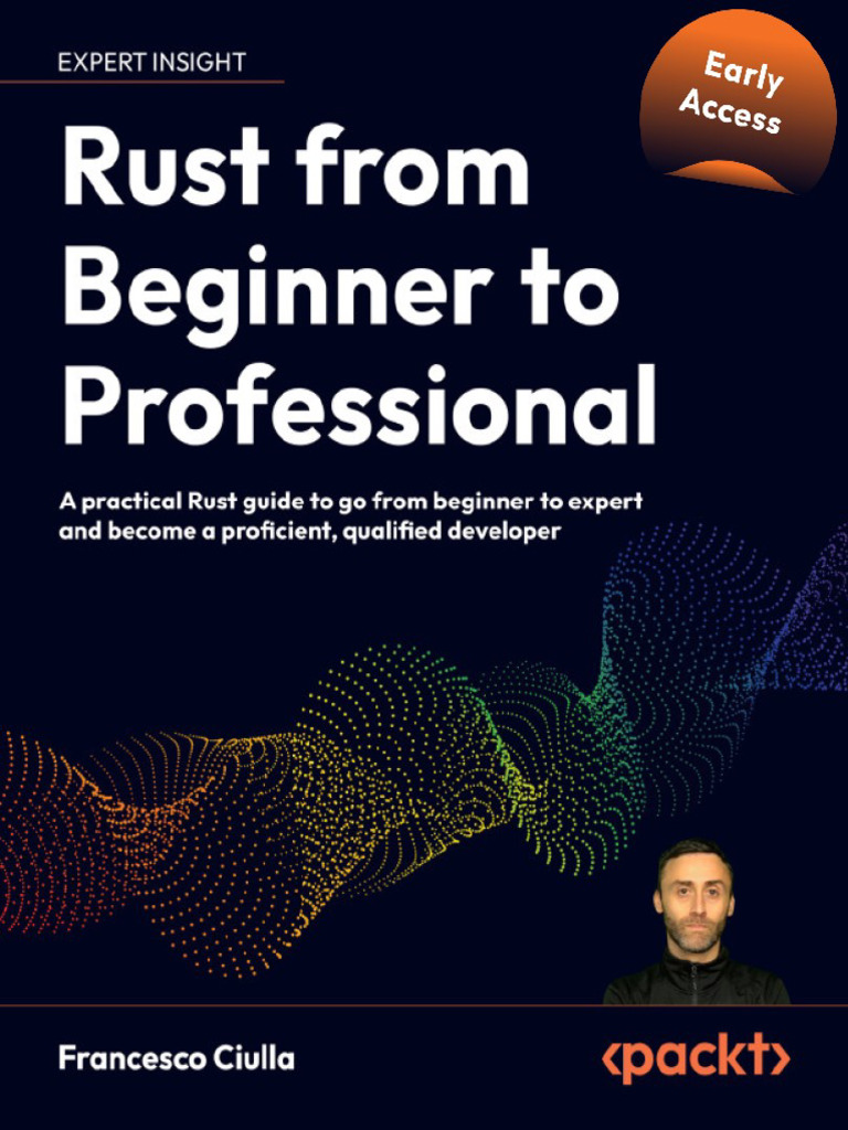 Rust From Beginner to Professional (Early Access) (Francesco Ciulla) | PDF | Control Flow ...