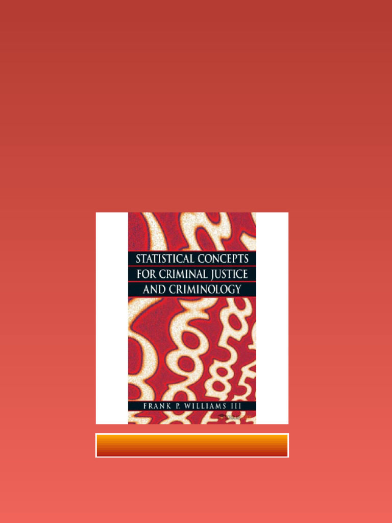 Test Bank for Statistical Concepts for Criminal Justice and Criminology ...
