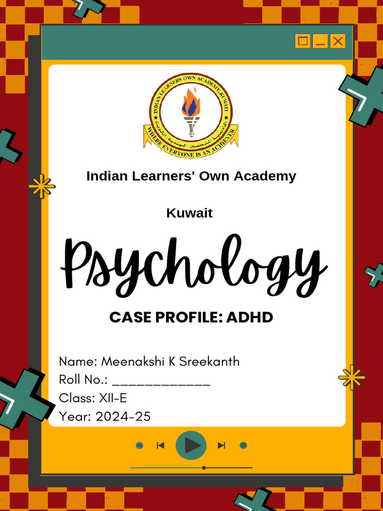 Psychology CASE PROFILE - Meenakshi 12E (Edited) | PDF | Attention ...