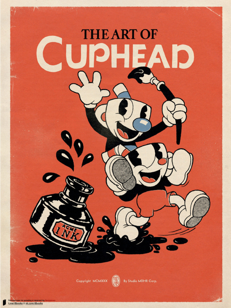 The Art of Cuphead, Eli Cymet | PDF