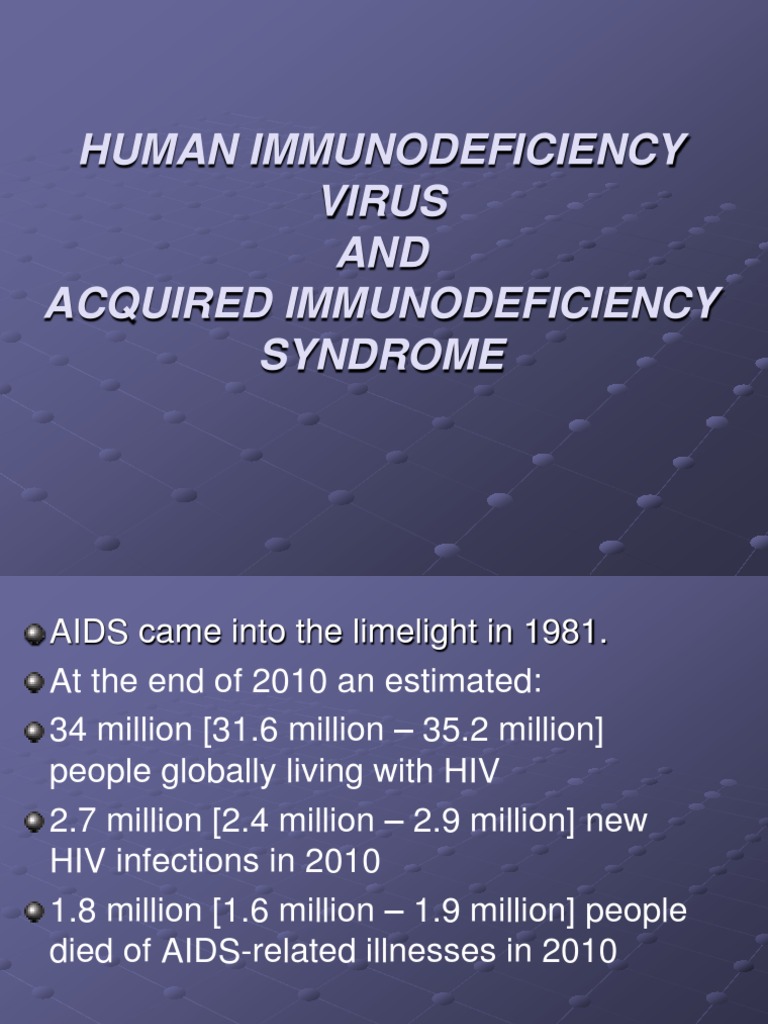 Human Immunodeficiency Virus AND Acquired Immunodeficiency Syndrome ...