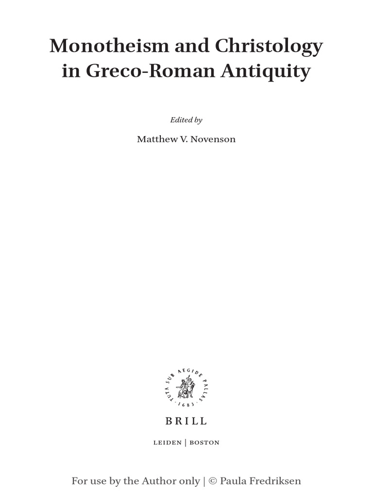 Fredriksen How High Can Early High Christology Be MONOTHEISM and CHRISTOLOGY 202098 | PDF ...
