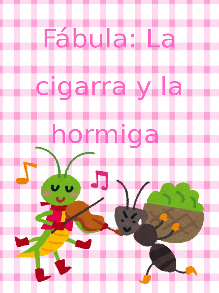 Fábula La Cigarra y La Hormiga - Expo | PDF