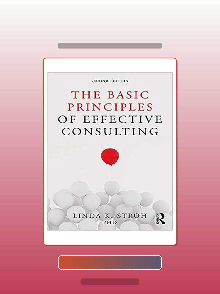 The Basic Principles of Effective Consulting 2nd Edition Ebook and ...