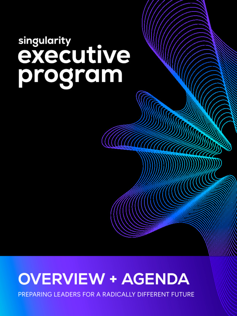 Singularity Executive Program Brochure | PDF | Artificial Intelligence | Intelligence (AI ...