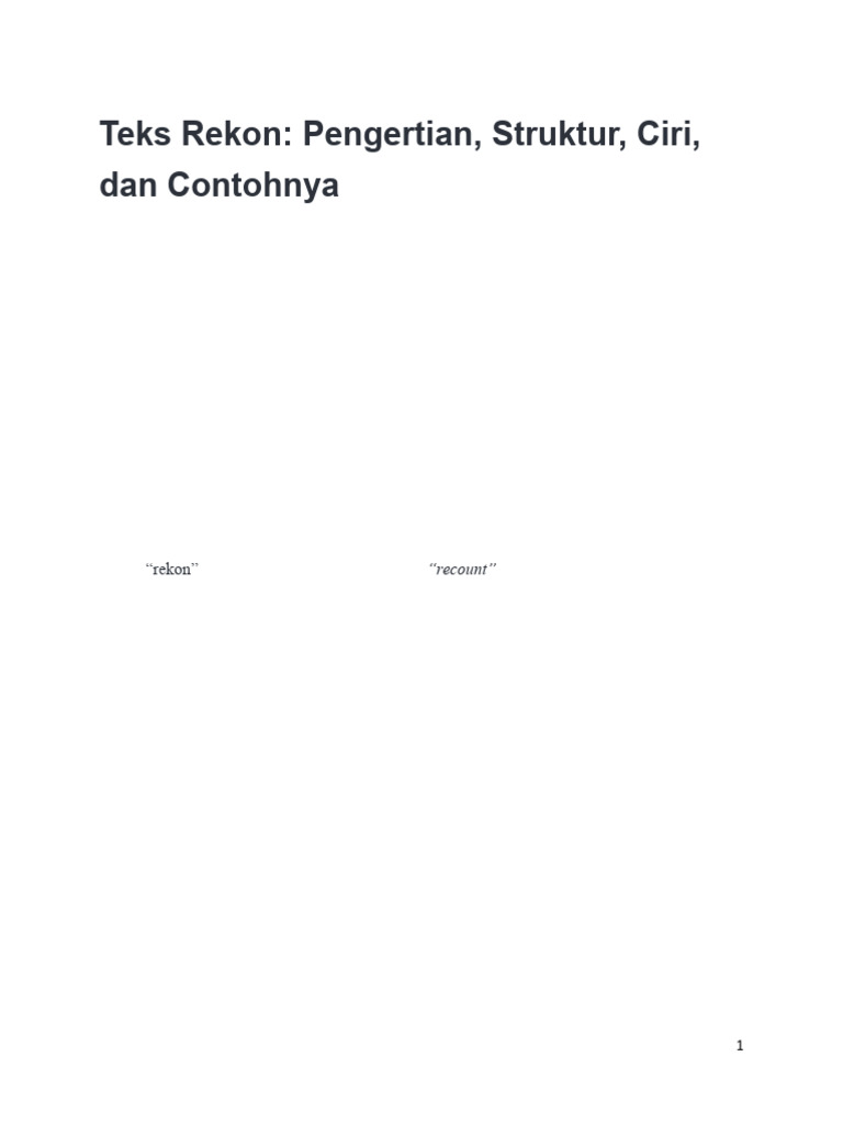 Teks Rekon: Pengertian dan Ciri-Ciri | PDF