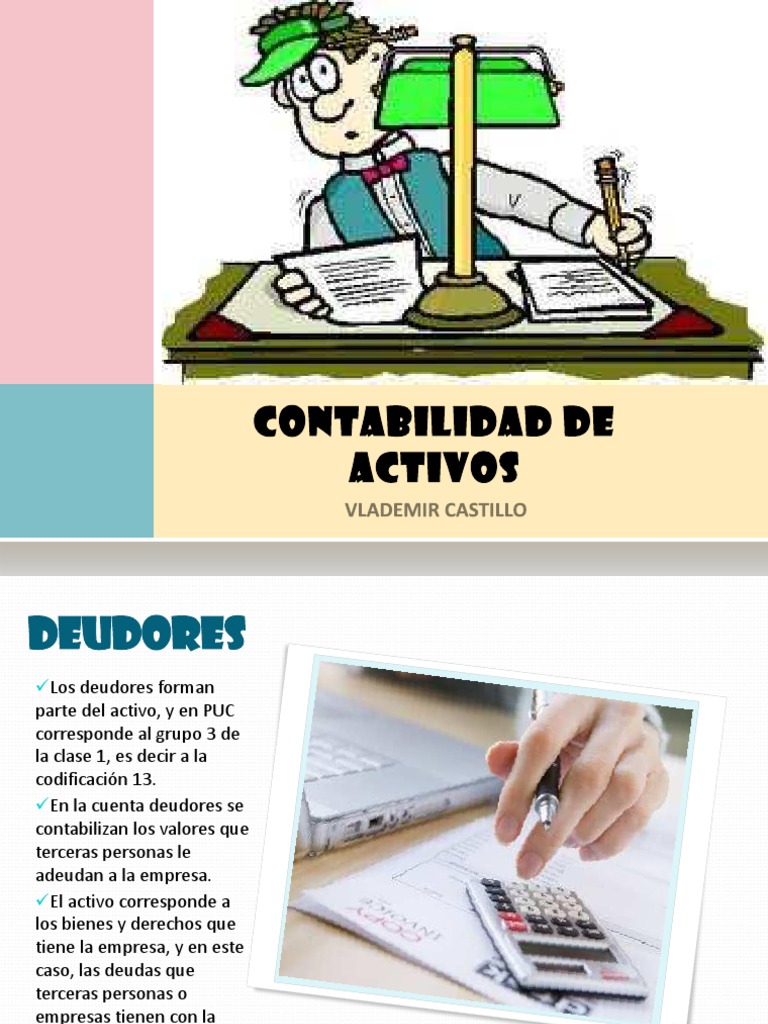 DEUDORES DIAPOSITIVAS | Contabilidad | Estado financiero