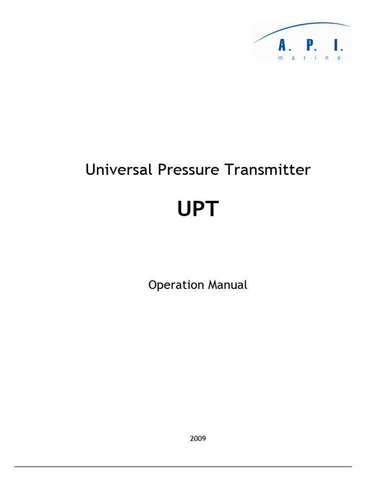 UPT D2 - 02 API UPT Operation Manual | PDF | Sensor | Pressure Measurement