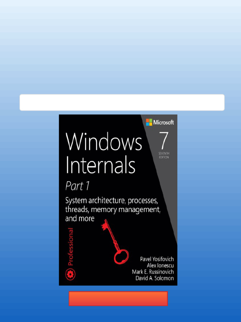 Windows Internals Part 1 7th Edition Pavel Yosifovich PDF Download | PDF | Scheduling (Computing ...