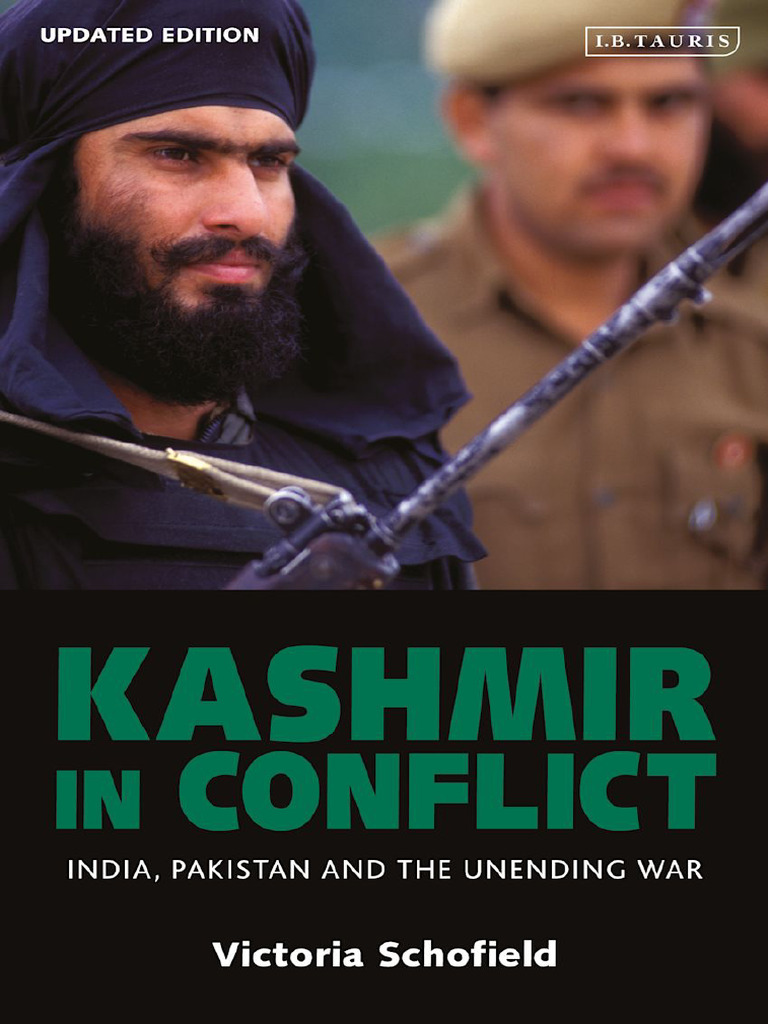 Kashmir in Conflict - India, Pakistan and The Unending War | PDF ...
