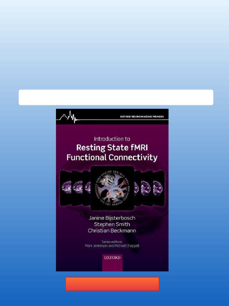 An Introduction to Resting State fMRI Functional Connectivity 1st Edition Janine Bijsterbosch ...