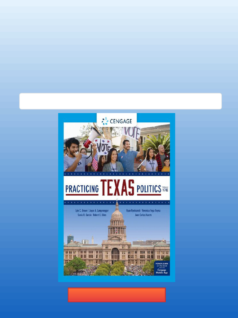 Practicing Texas Politics 17Th Edition Lyle Brown Joyce A Langenegger ...