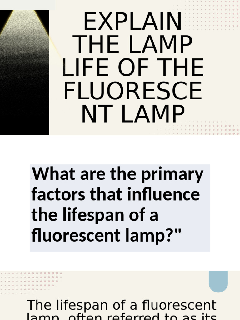 Explain The Lamp Life of The Flourascent Lam | PDF | Fluorescent Lamp ...