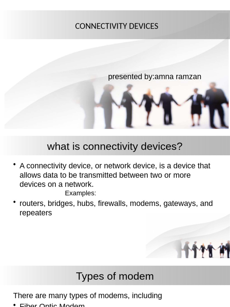 Overview of Connectivity Devices | PDF | Computer Network | Modem