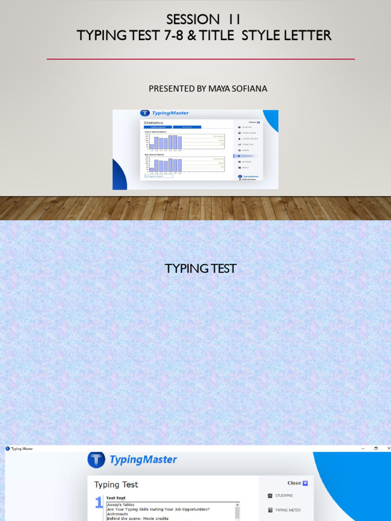 Session 11 Typing Test 7-8 & Title Style Letter: Presented by Maya ...