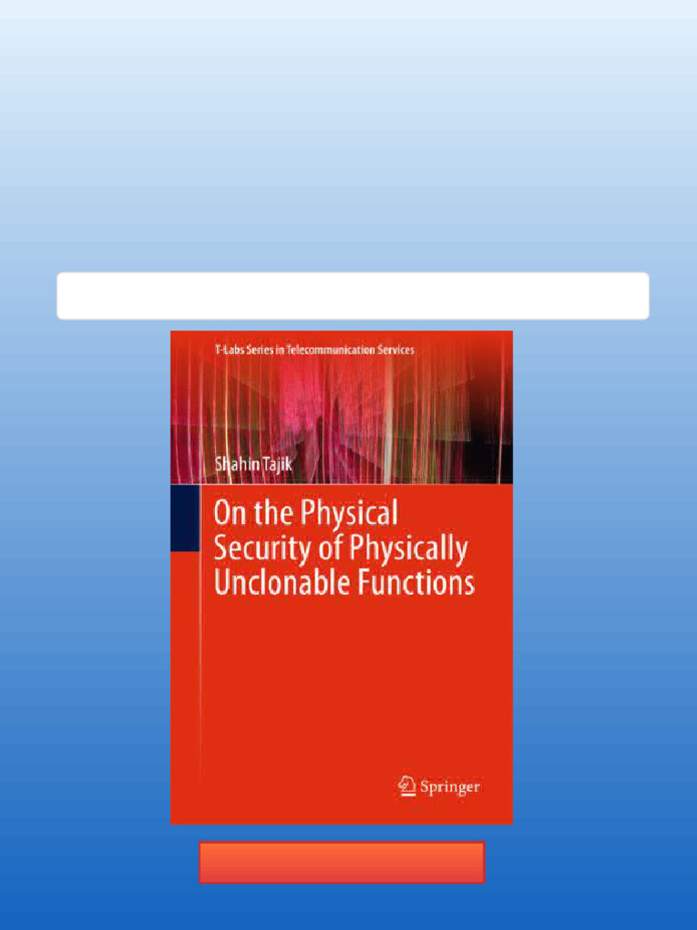 On the Physical Security of Physically Unclonable Functions Shahin Tajik pdf download | PDF ...