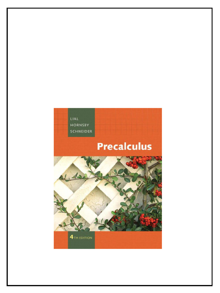 Precalculus 4th Edition 4th Edition Margaret L Lial John Hornsby pdf download | PDF