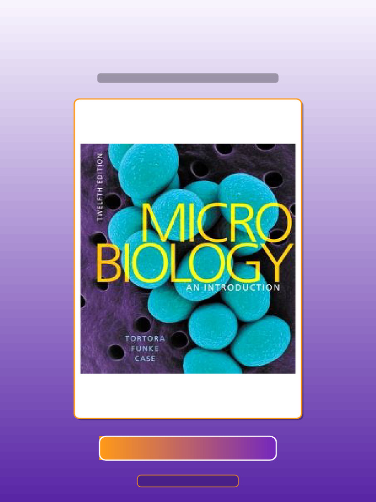 Microbiology An Introduction 12th Edition Ebook and TestBank Bundle ...