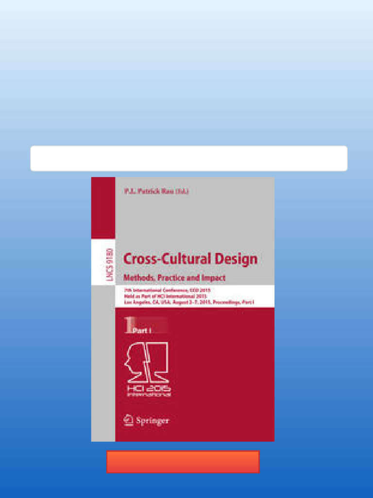 Cross Cultural Design Methods Practice and Impact 7th International ...