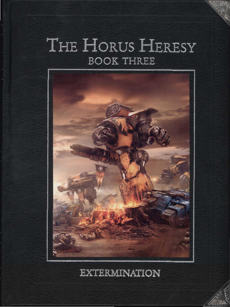 Horus Heresy - Book 3 - Extermination | PDF