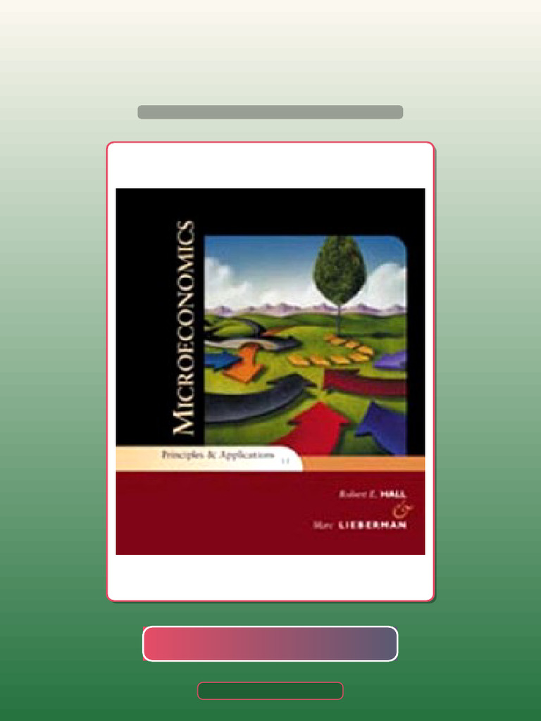 Microeconomics Principles and Applications 5th Edition Hall Ebook and ...
