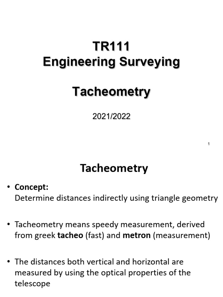 TR111 - Tacheometry (Slides) | PDF | Angle | Geometric Measurement