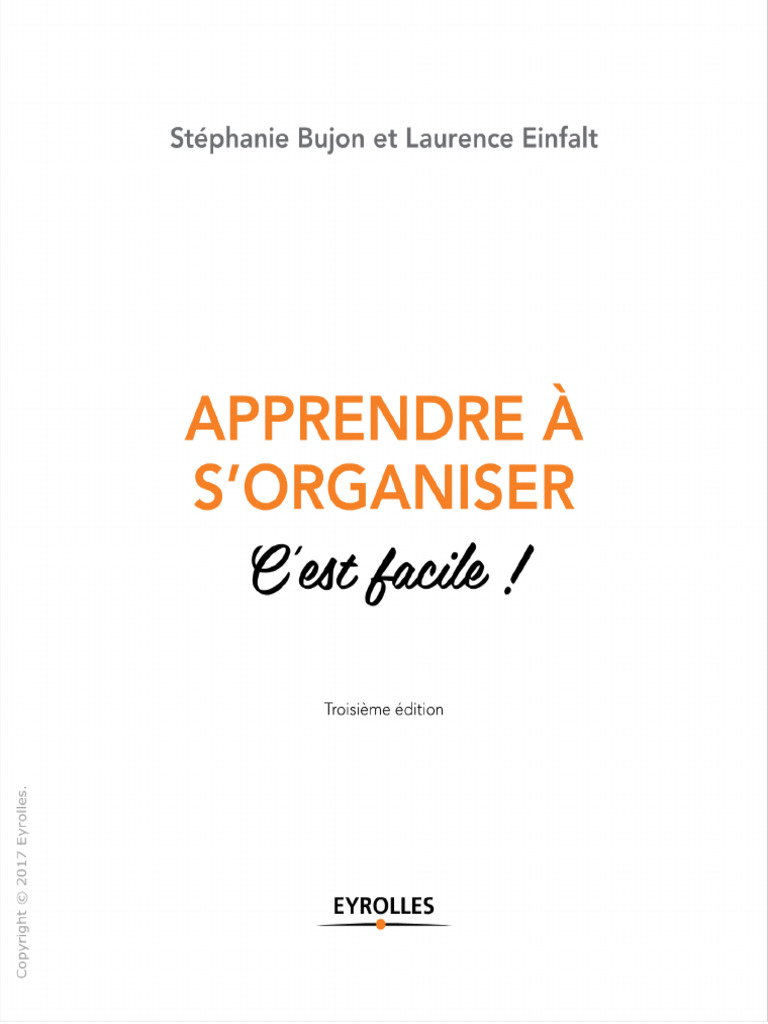 Apprendre À S'organiser C'est Facile 2017 Stephanie Bujon Eyrolles - 2 | PDF