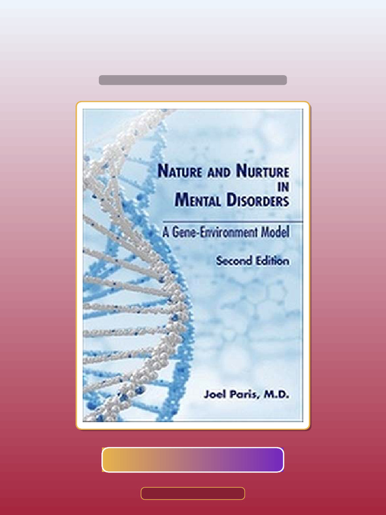 Nature and Nurture in Mental Disorders A Gene Environment Model Ebook ...