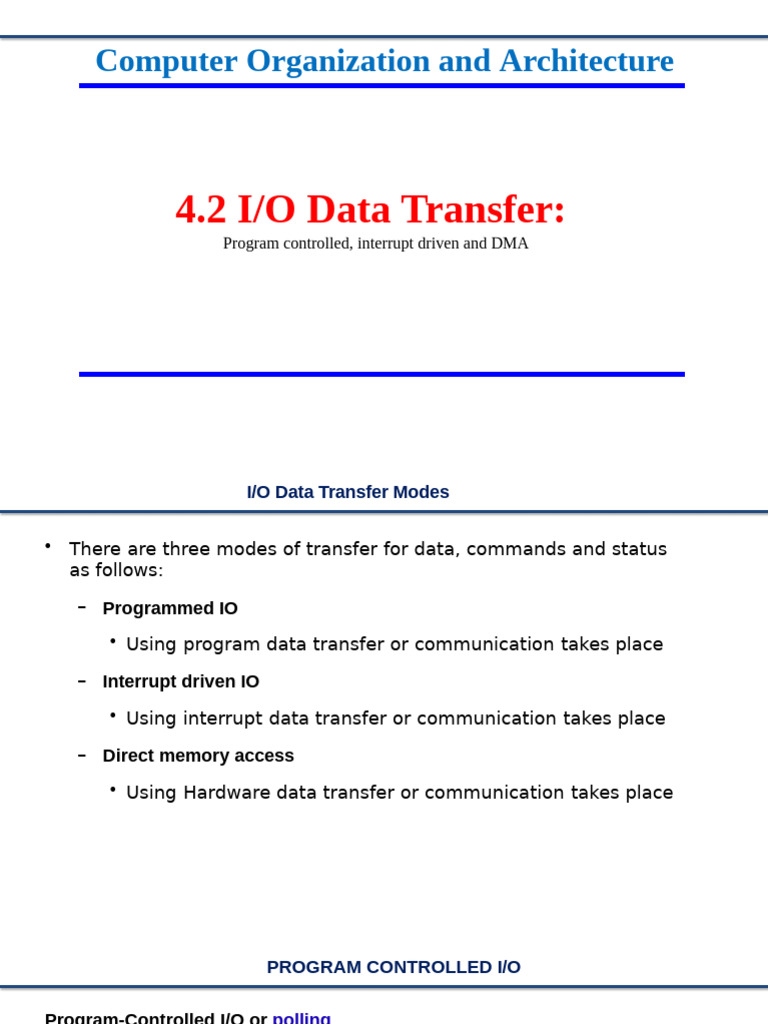 4.2 Program Controlled, Interrupt Driven and DMA | PDF | Input/Output ...