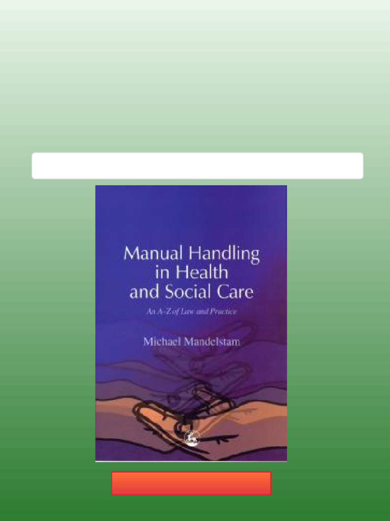 Manual Handling in Health and Social Care An A Z of Law and Practice ...