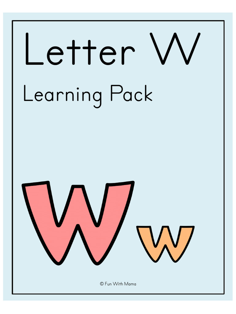 Letter W Learning Activities Pack | PDF | Letter Case
