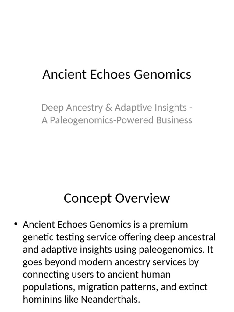 Ancient Echoes Genomics Overview | PDF