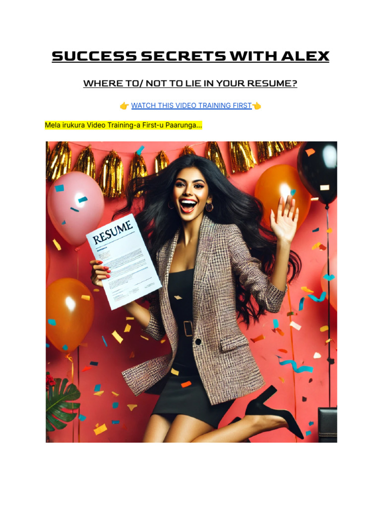 Success Secrets With Alex - WHERE TO - NOT TO LIE IN YOUR RESUME | PDF