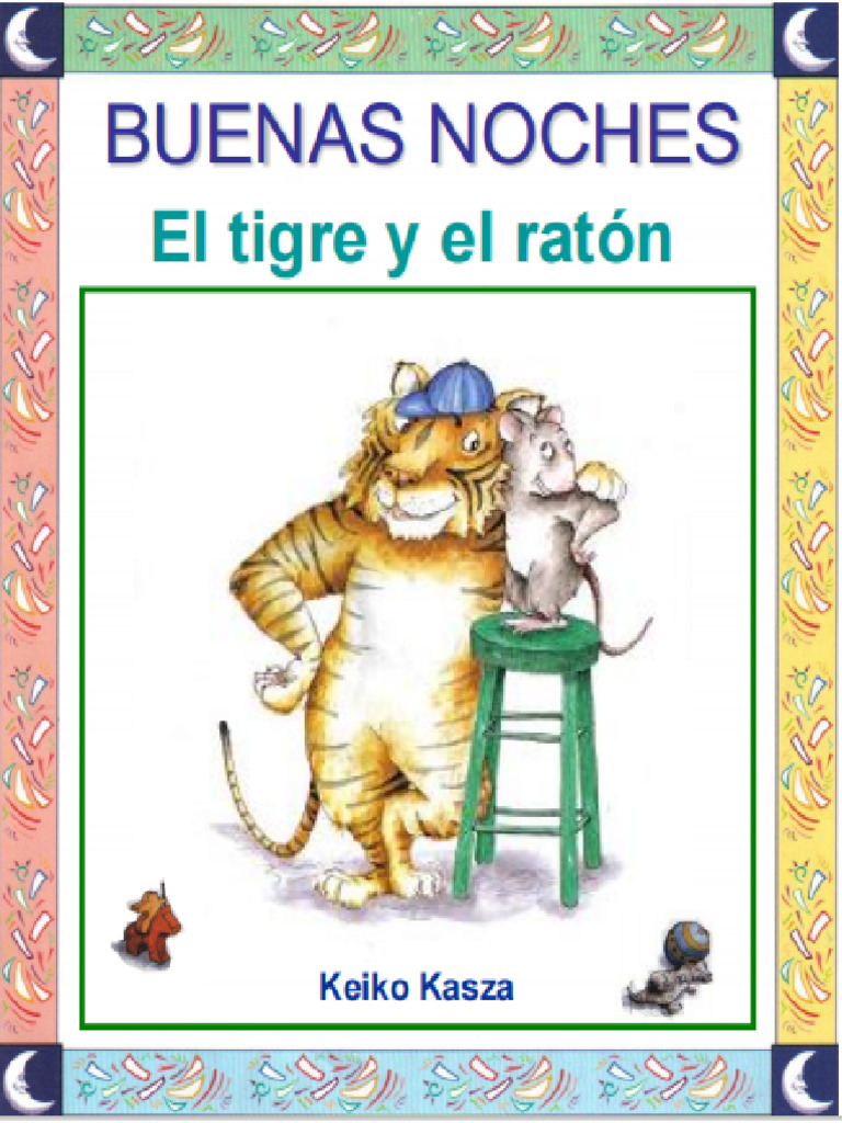 El Tigre y El Ratón Keiko Kasza | PDF