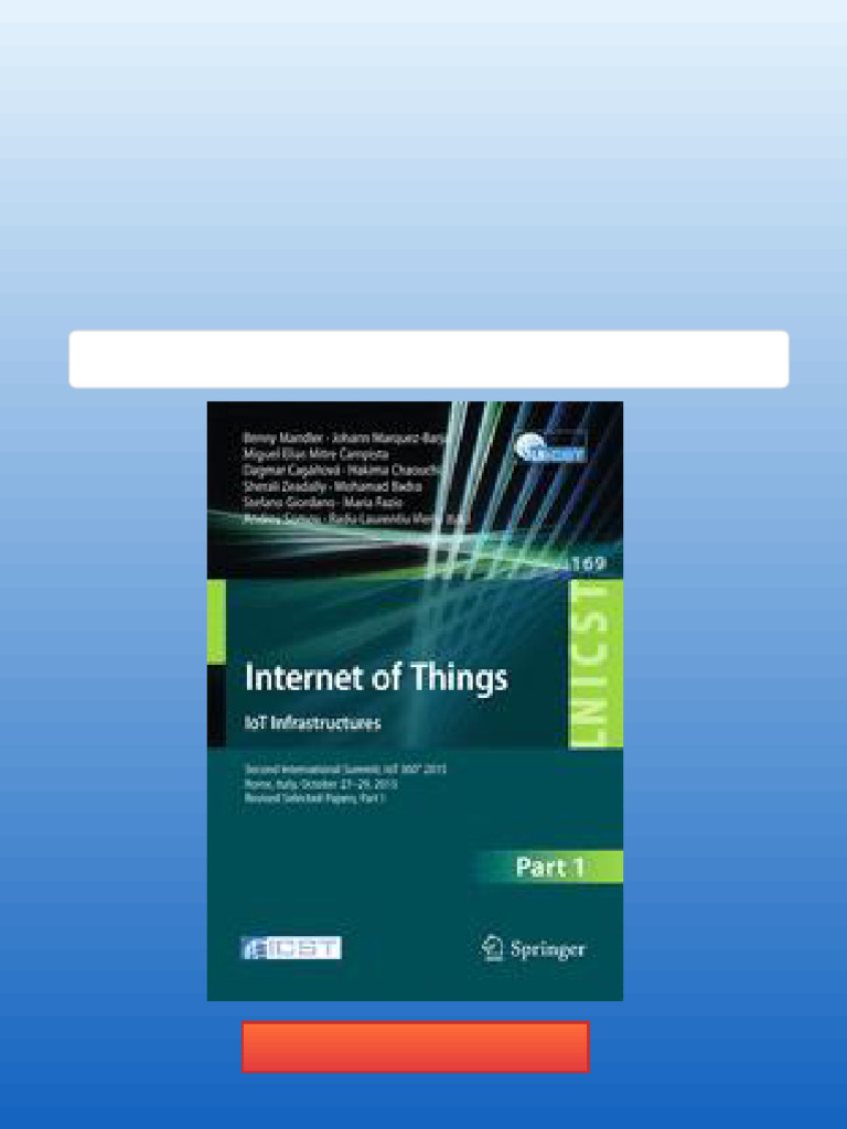 Internet of Things IoT Infrastructures Second International Summit IoT ...